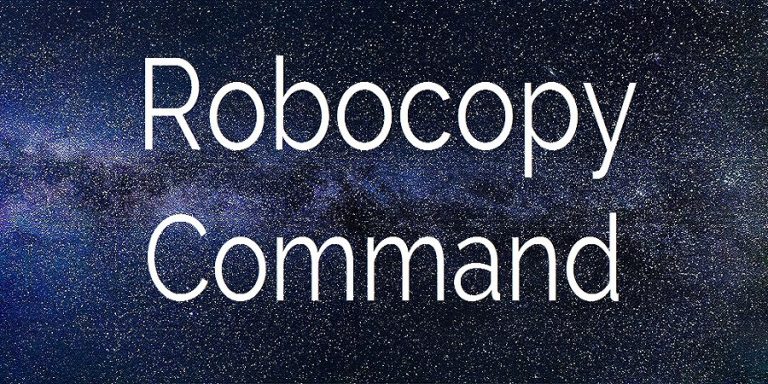 RoboCopy | Microsoft Windows Detailed Guide